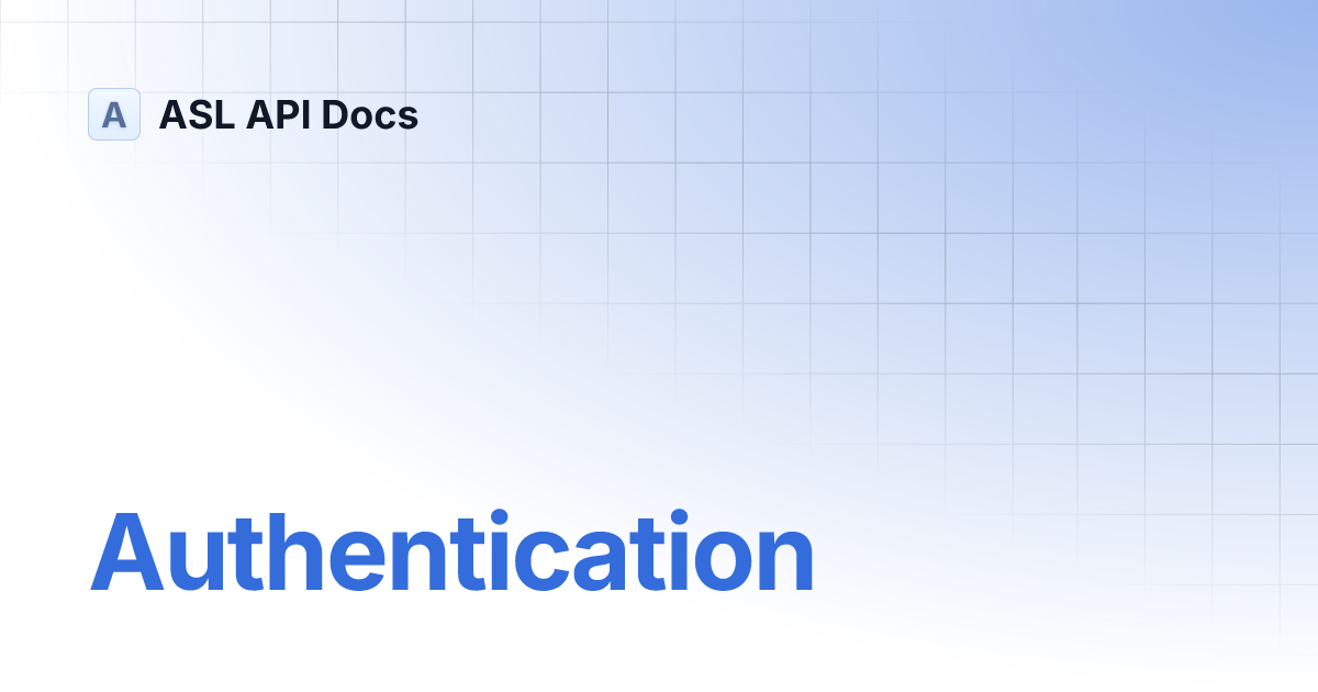 Authentication | ASL API Docs